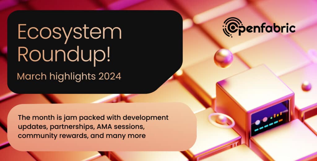 March Ecosystem Roundup