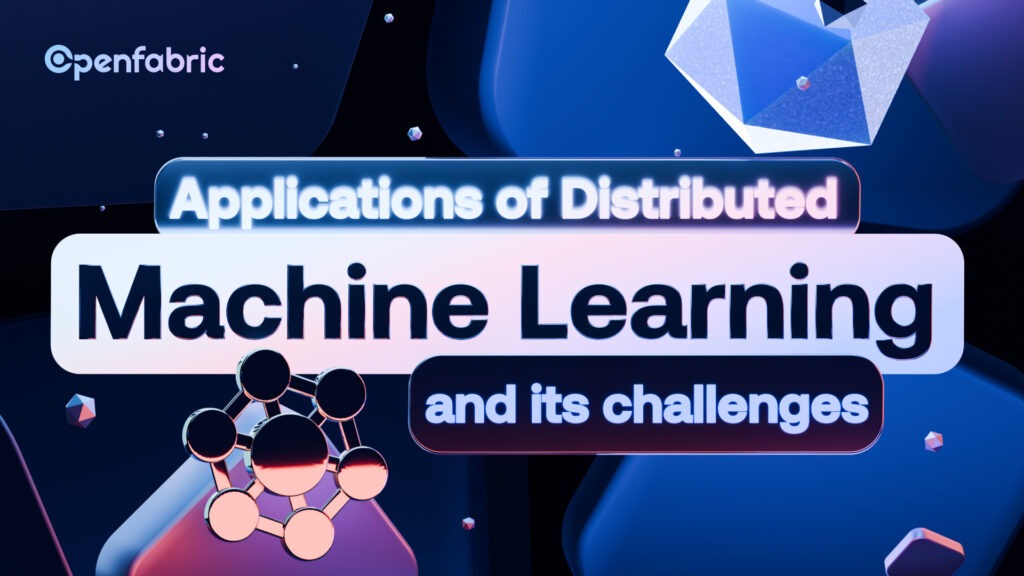 Applications of distributed machine learning and its challenges